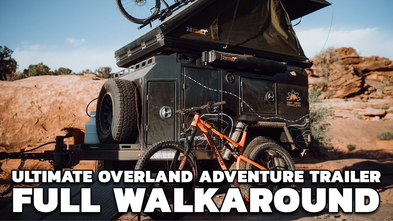 The Off Grid Trailers Switchback is the Ultimate Overland Adventure ...