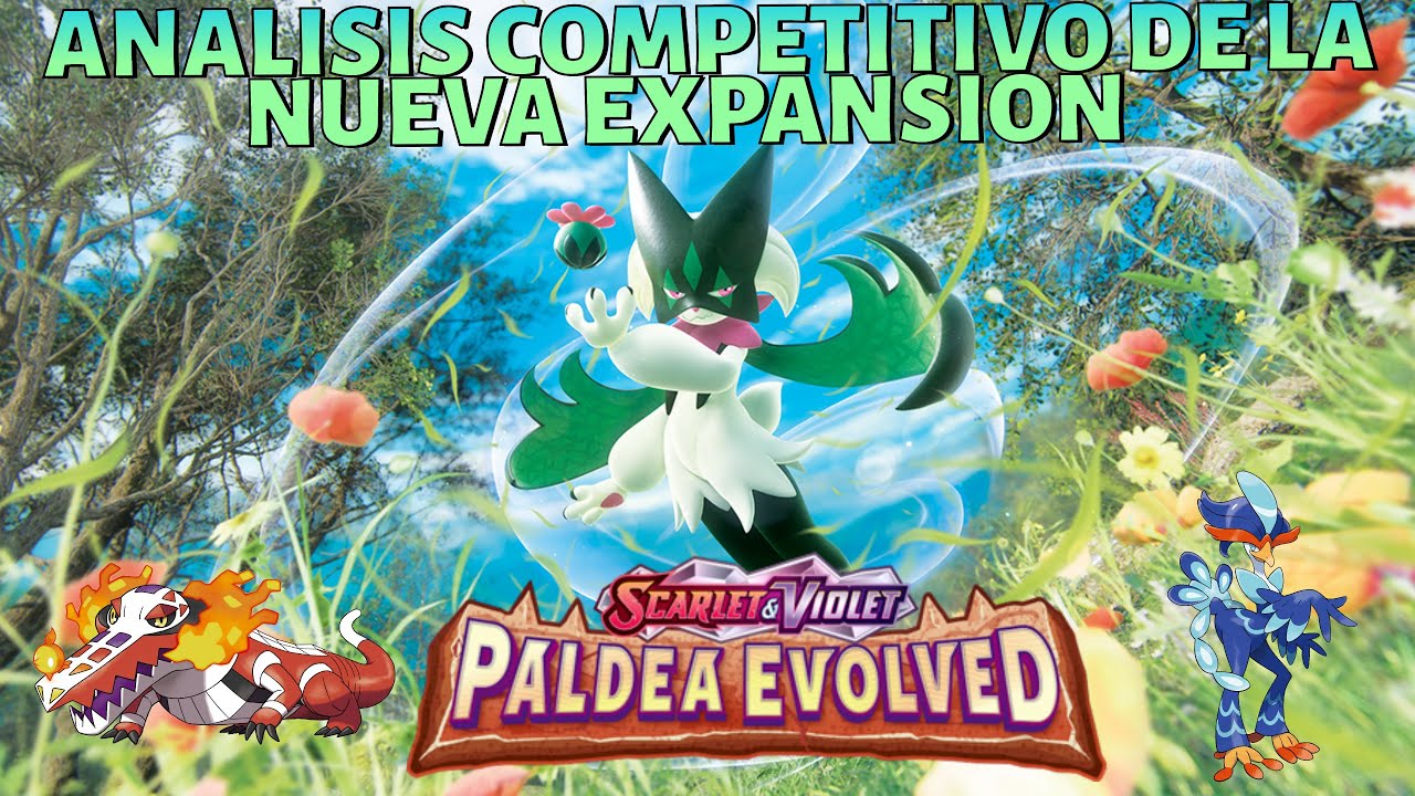 Análisis competitivo de la nueva expansión Paldea Evolved de # ...