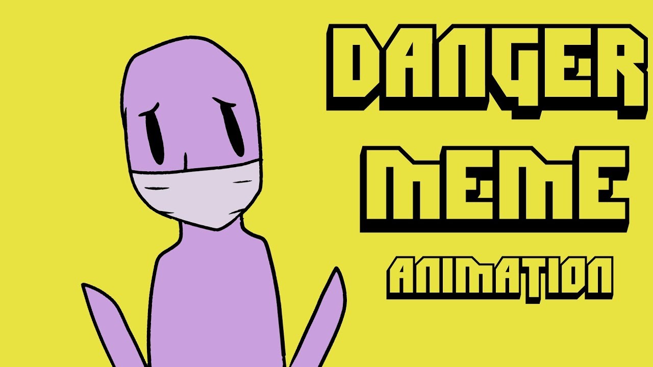 DANGER |meme animation| [eyes warning] - YouTube