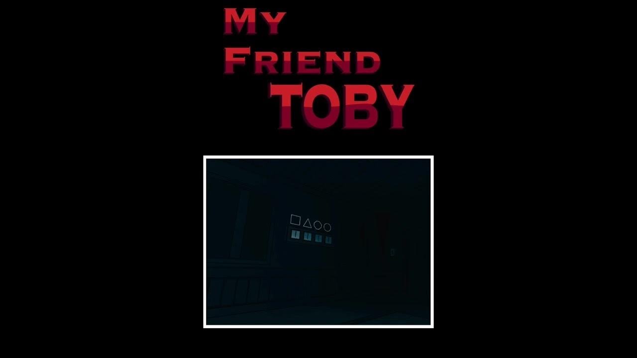 My Friend Toby - YouTube