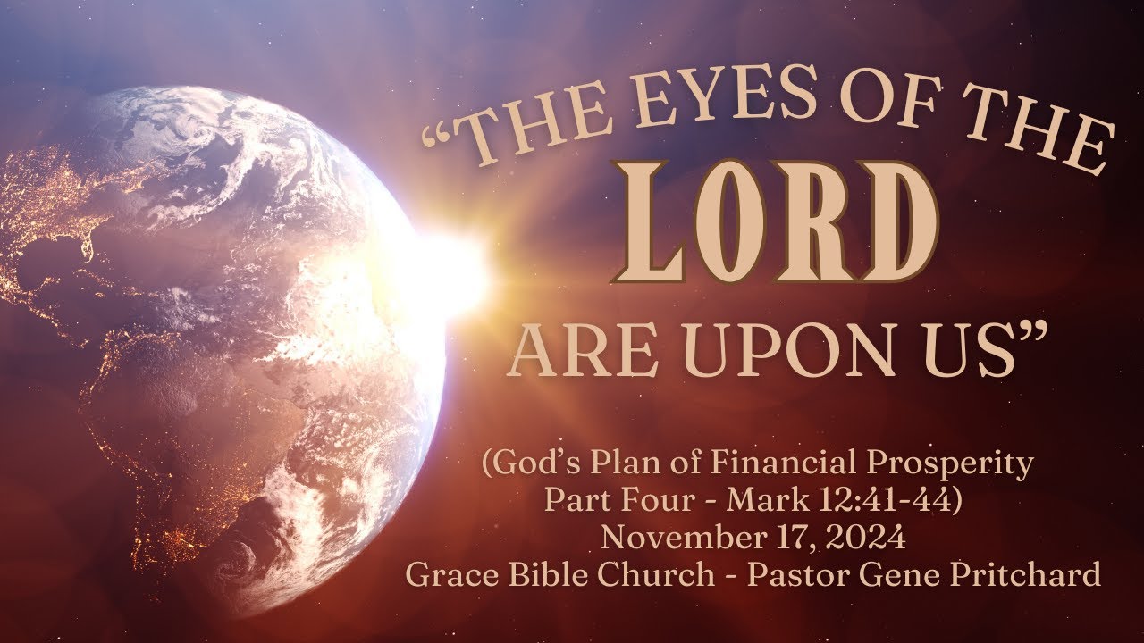 “THE EYES OF THE LORD ARE UPON US” (God’s Plan of Financial Prosperity ...