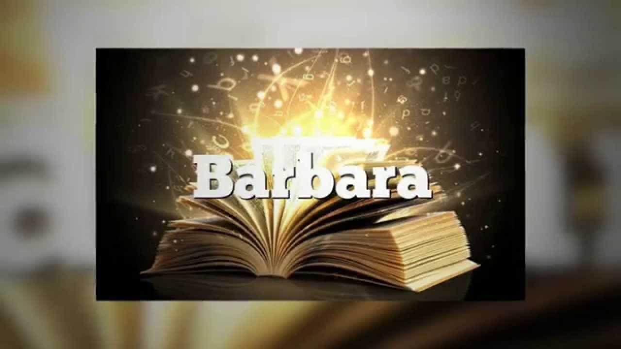 Znaczenie imienia Barbara - YouTube