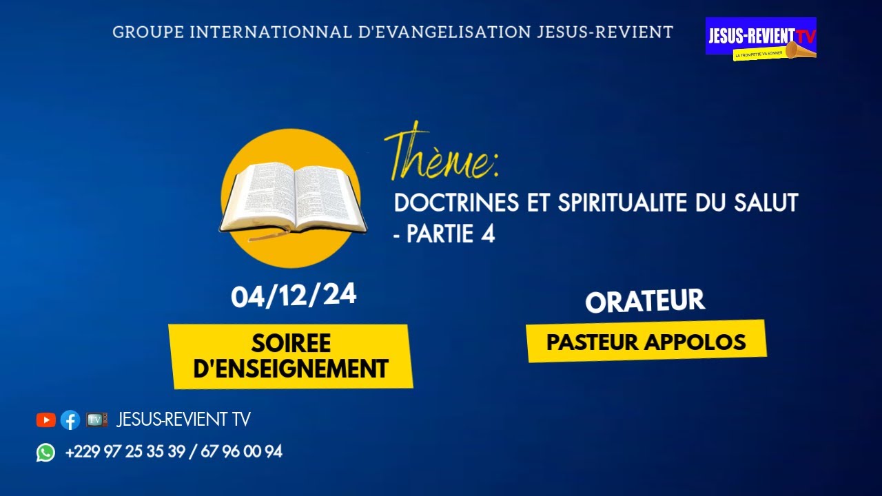 DOCTRINES ET SPIRITUALITE DU SALUT / PARTIE 4 / GROUPE JESUS-REVIENT ...