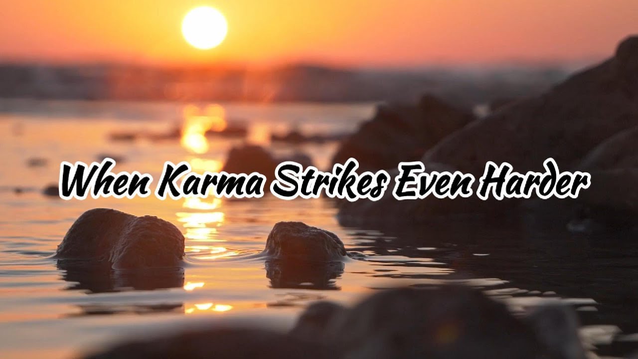 When Karma Strikes Even Harder - YouTube