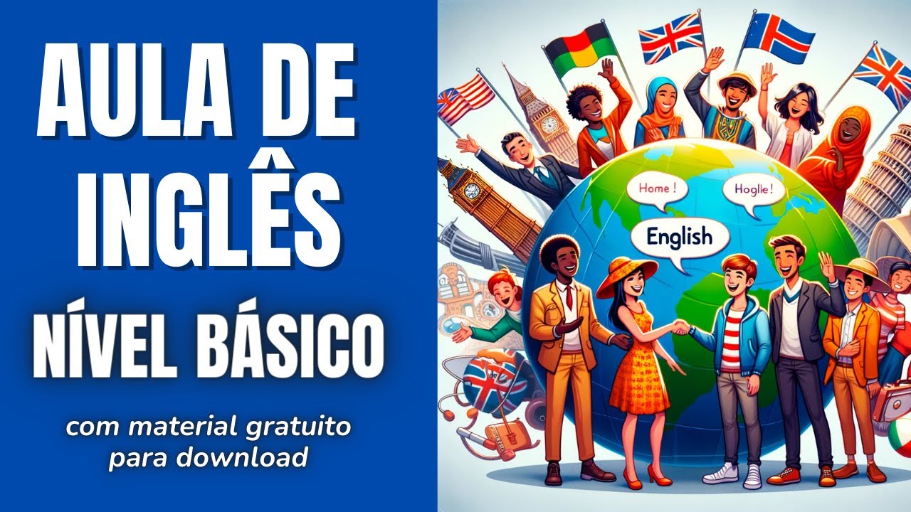 AULA COMPLETA DE INGLÊS PARA NÍVEL BÁSICO (LEITURA GUIADA COM TRADUÇÃO ...