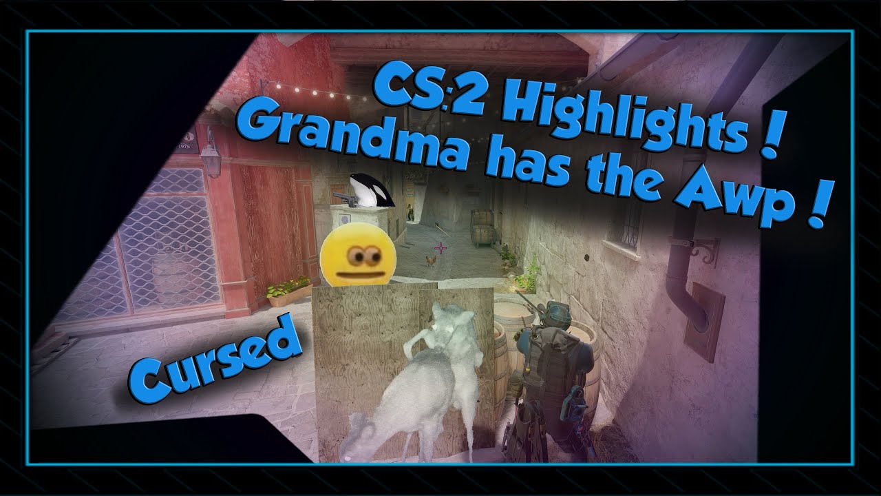 CS:2 Highlights! || Grandma Has the Awp || Funny Moments! - YouTube