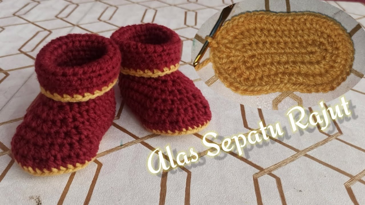 Part 1 | TUTORIAL SEPATU BAYI RAJUT 0-3 Bulan | ALAS SEPATU | CROCHET ...