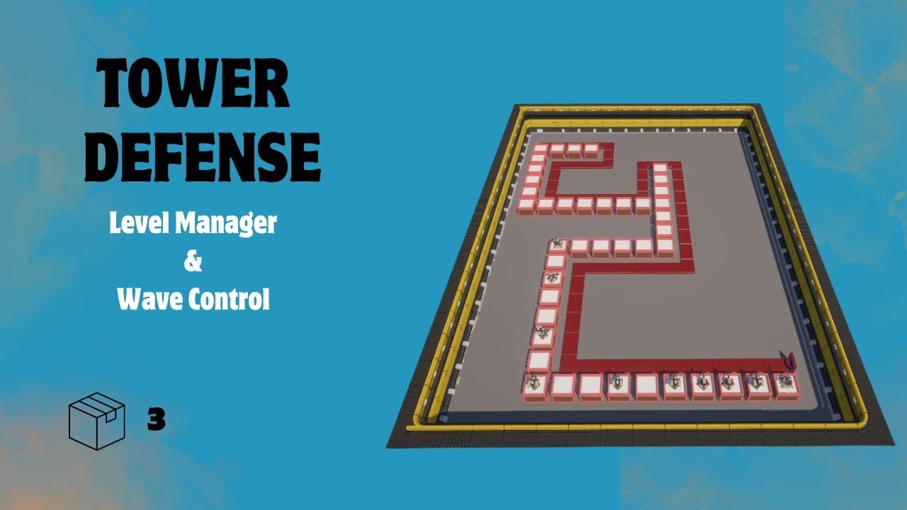 How to make a Tower Defense Game (E3 Level Manager) - Unity Tutorial ...