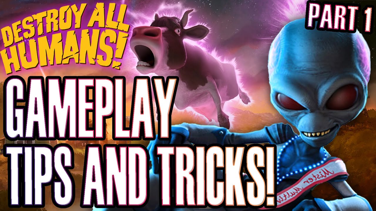 Destroy All Humans: Gameplay Tips and Tricks Part 1 - YouTube