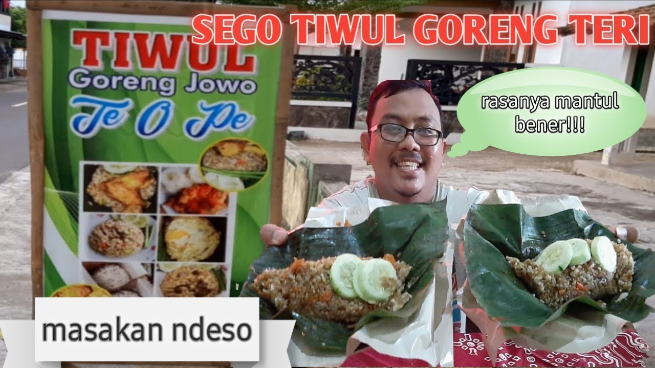 SEGO TIWUL - SEGO TIWUL GORENG TERI PEDAS - YouTube