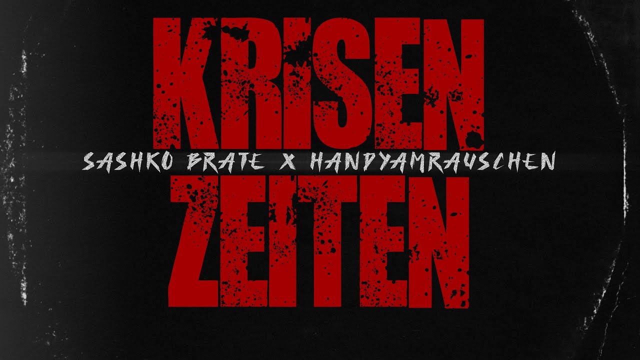Handyamrauschen-KRISENZEITEN(ft.SASHKO BRATE) {OFFICIAL AUDIO} - YouTube