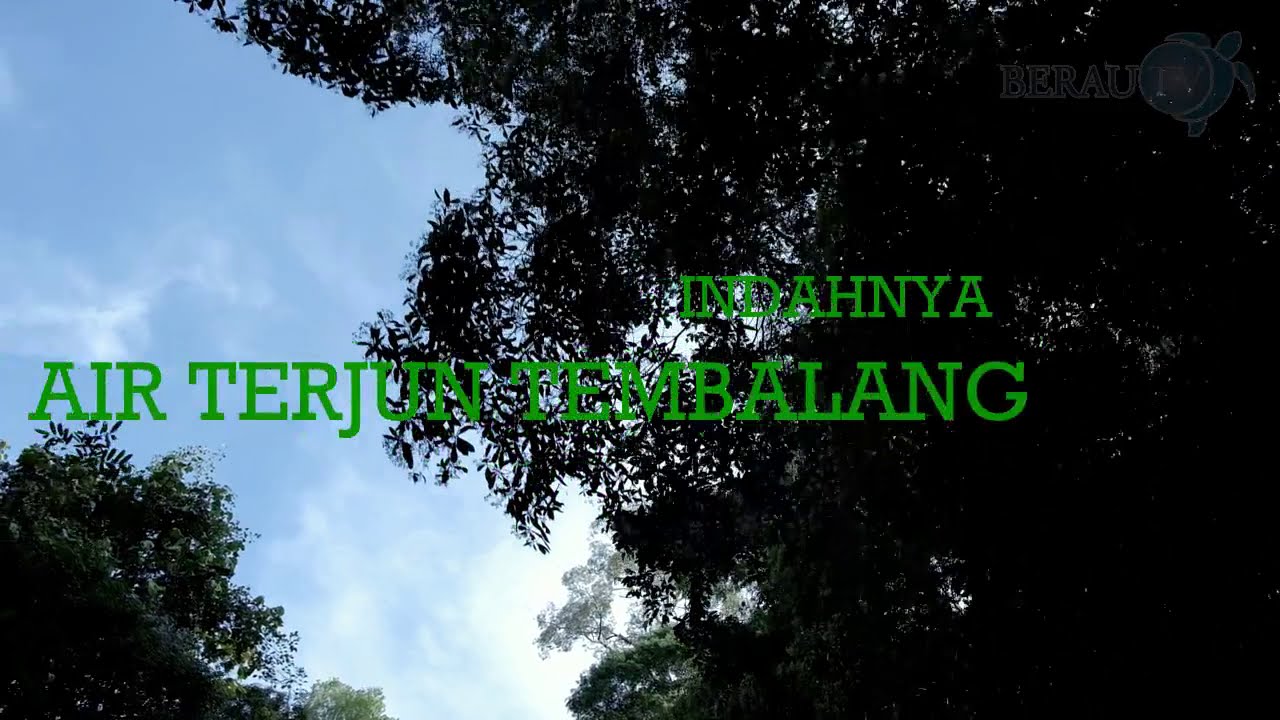Air terjun hambalang, Kampung Tepian Buah, Kec. Segah - YouTube