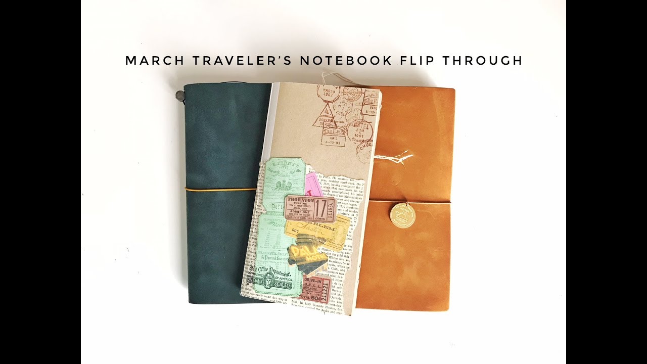March Traveler's Notebook Flip Through - YouTube