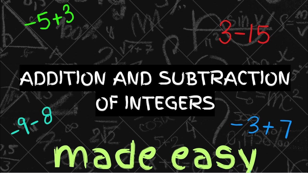 🔥 Addition & Subtraction of Integers | Easy Step by Step - YouTube