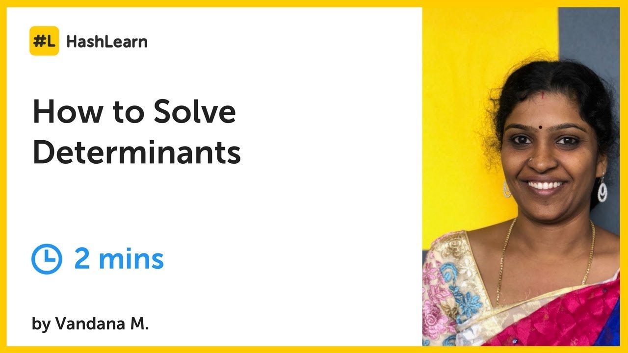 How to Solve Determinants - YouTube