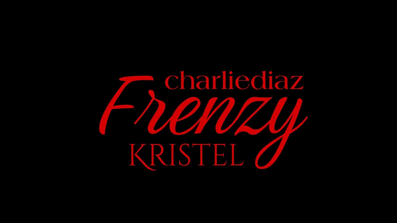 Charlie Díaz & kristel - Frenzy (Official Audio) - YouTube