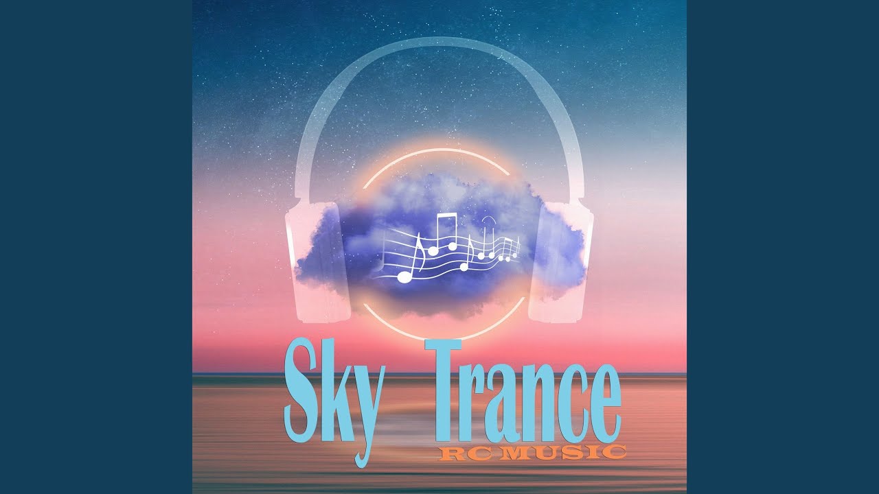 Sky Trance - YouTube