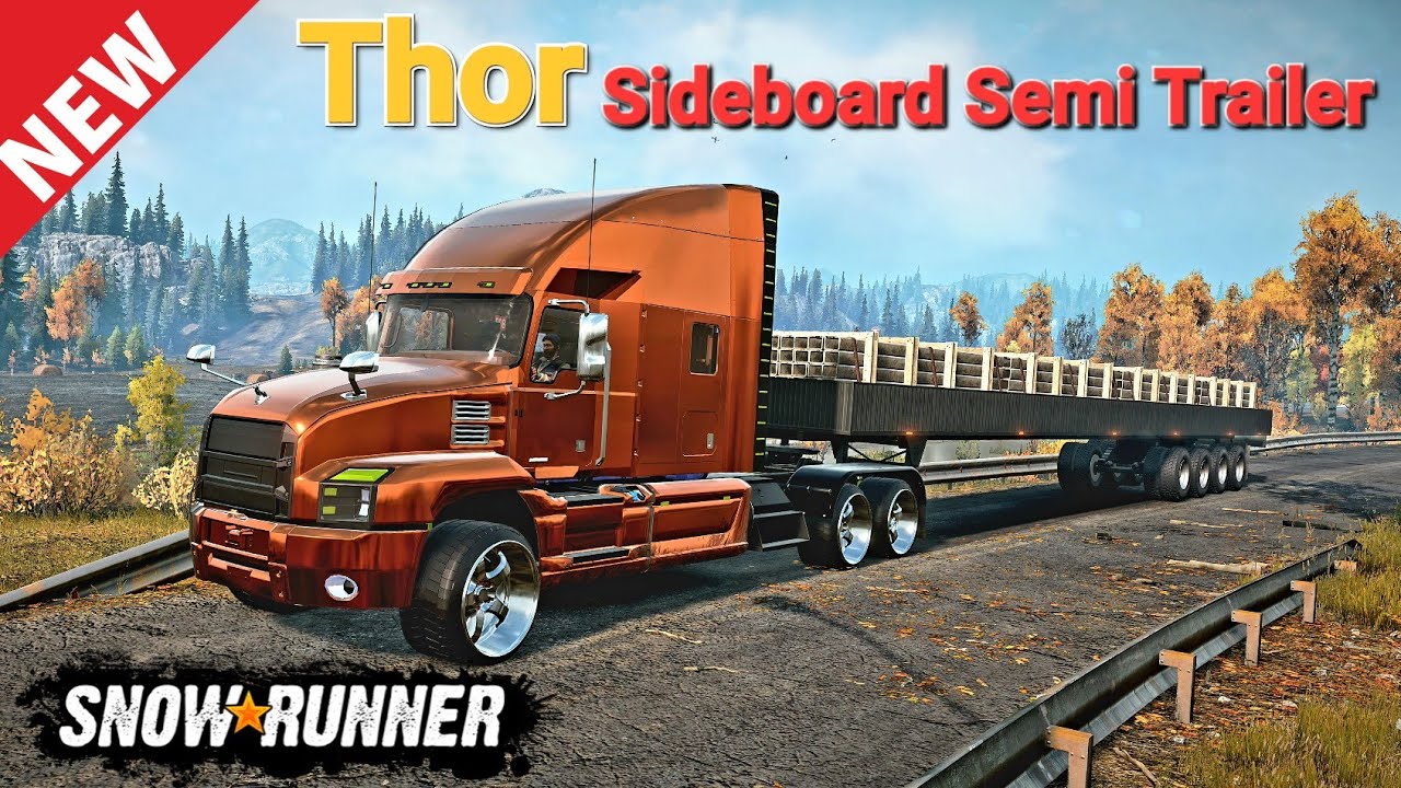 New Thor Truck With Sideboard Semi Trailer In SnowRunner - YouTube
