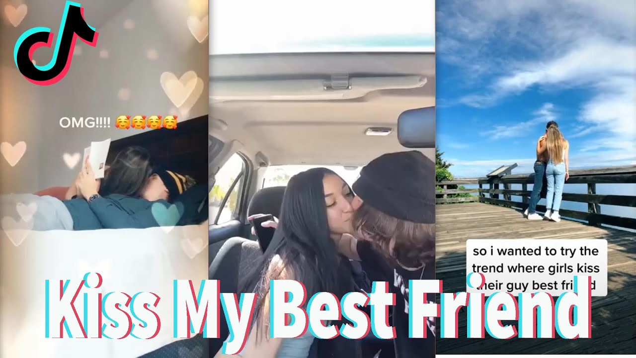 Today I Tried To Kiss My Best Friend Tiktok Compilation July Youtube