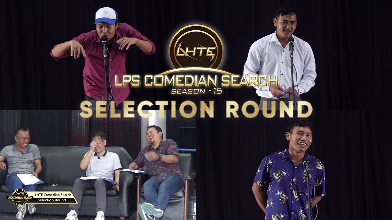 LHTE LPS COMEDIAN SEARCH 2023 # PART -1. SELECTION ROUND - YouTube