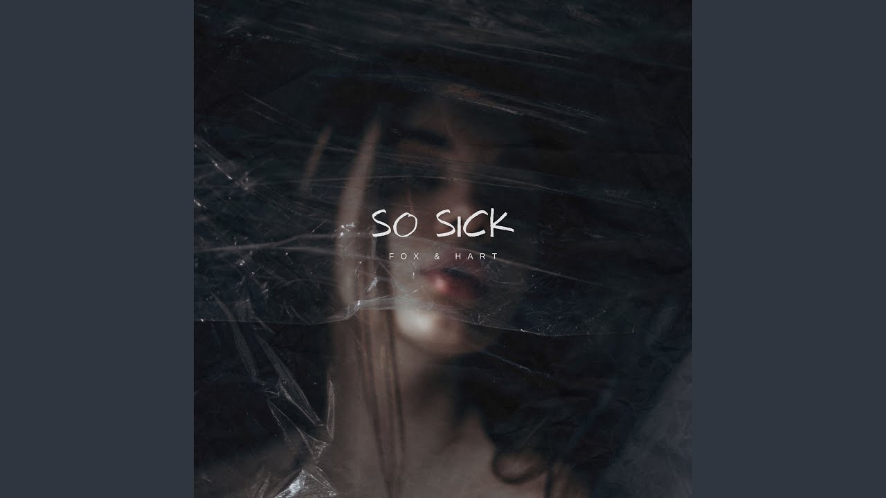 So Sick - YouTube