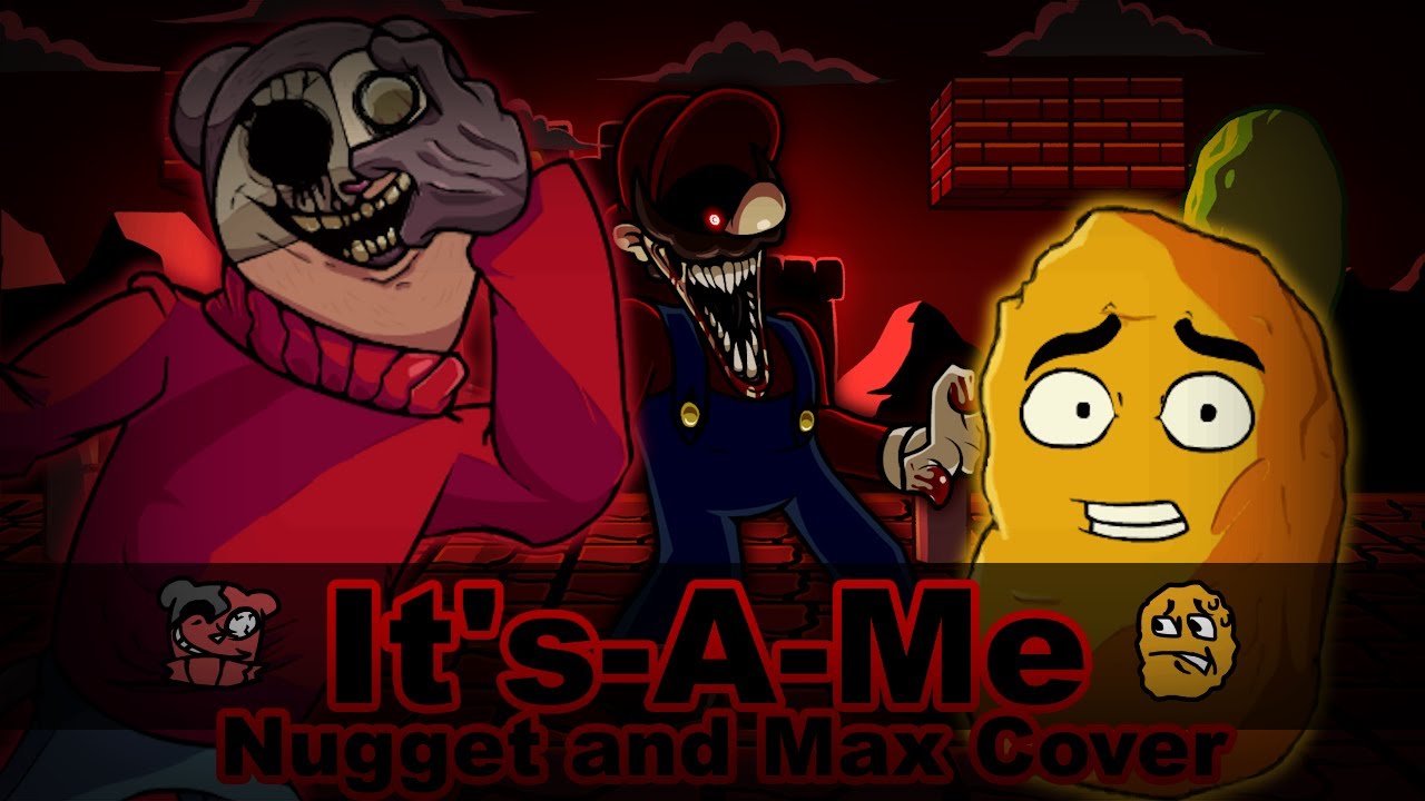 It's-A-Me but Max and Gegagedigedagedago Nugget Sing It! | Friday Night ...