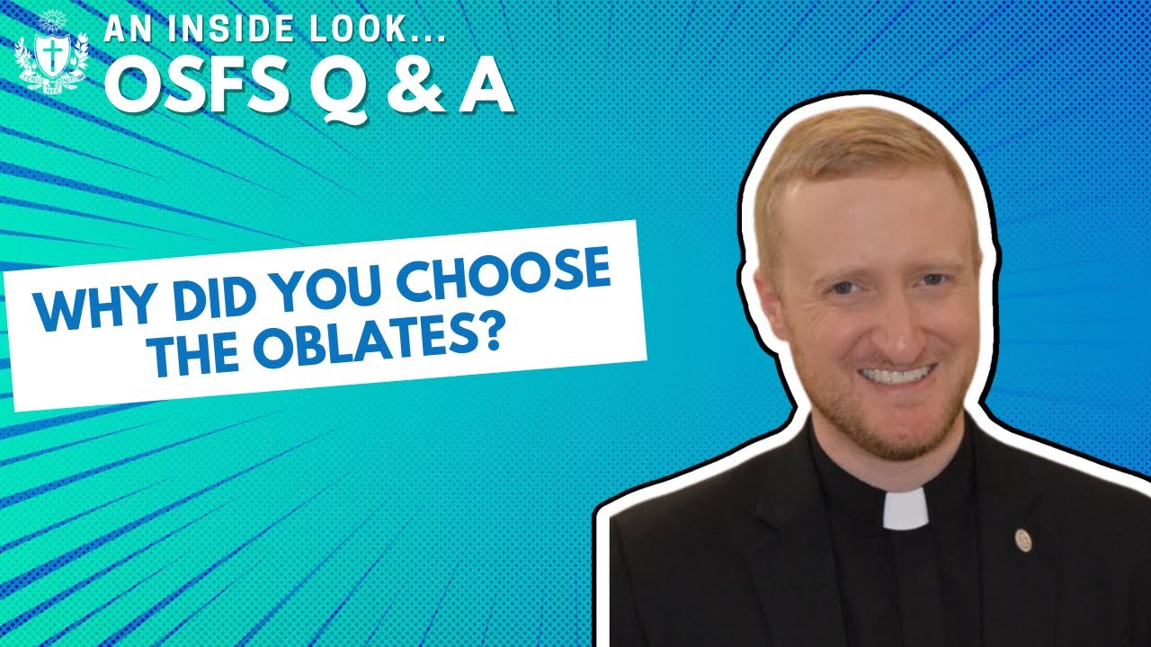 Why the Oblates? - YouTube