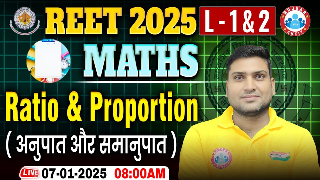 REET Maths Classes 2025 | Ratio & Proportion | Maths For REET Level 1 ...