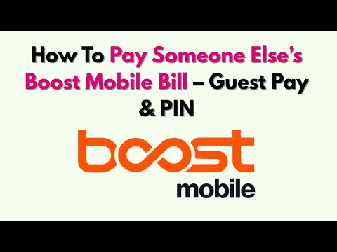 How To Pay Someone Else’s Boost Mobile Bill – Guest Pay & PIN