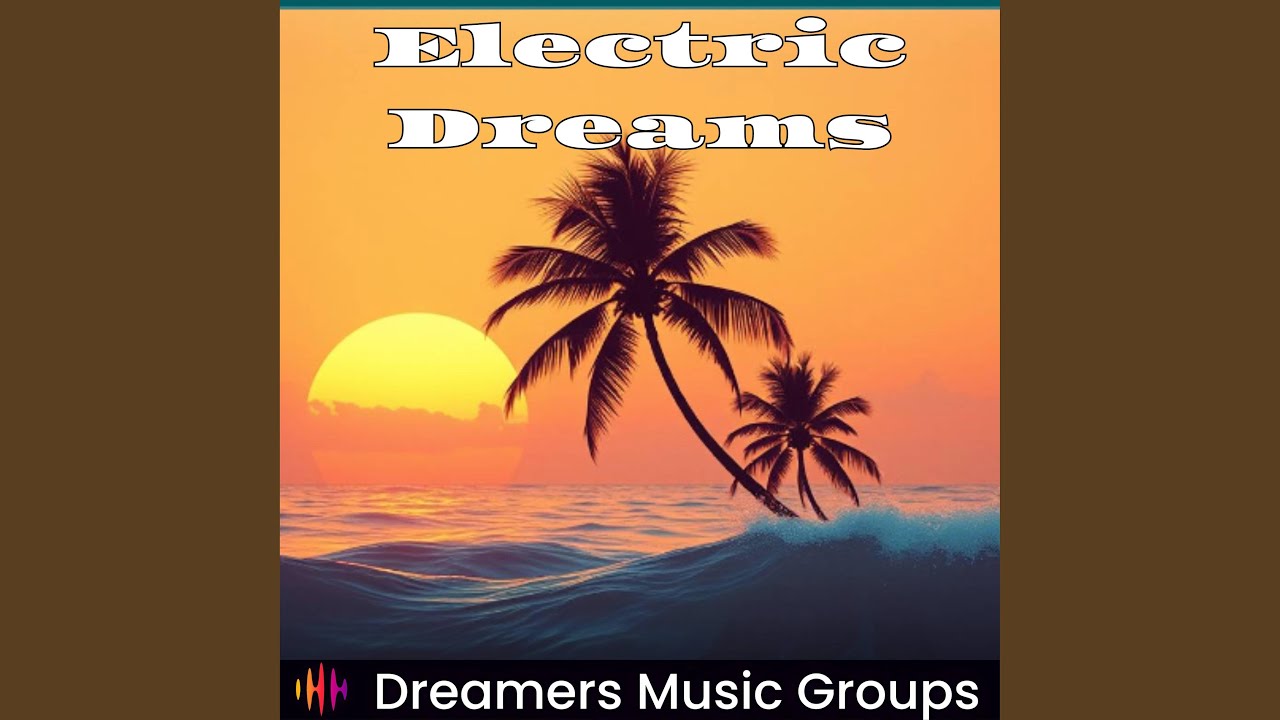 Electric Dream. - YouTube