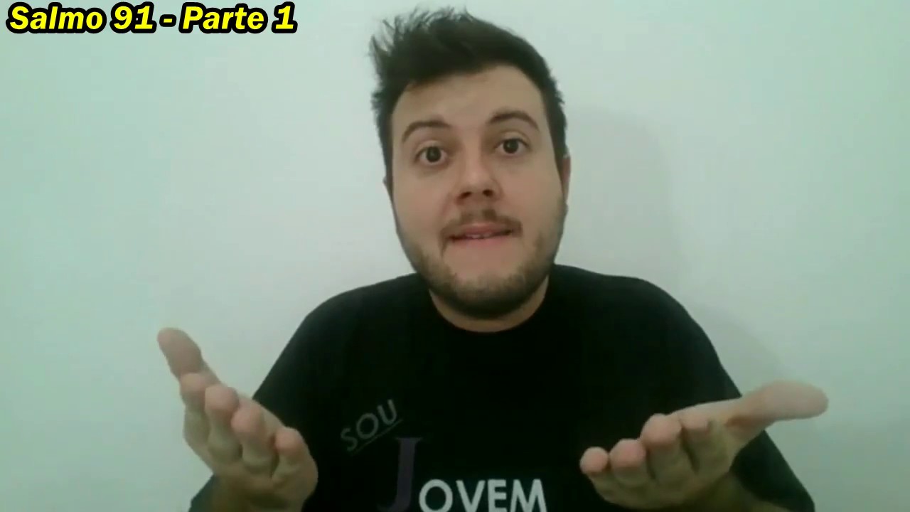 Estudo Salmo - 91- Parte 1 ( Daniel Saad) - YouTube