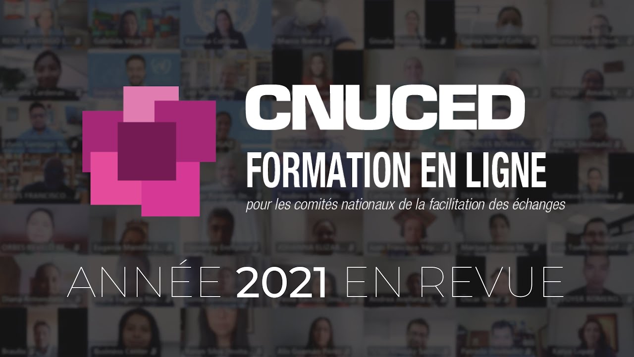 CNUCED Formation en Ligne - Année 2021 en revue (Français) - YouTube