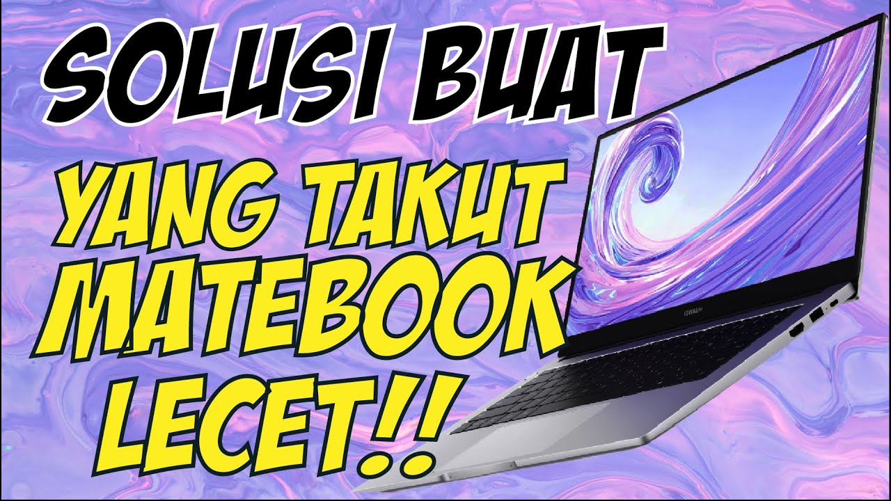 #HowTo Pasang Cover Hardcase Pelindung Casing Laptop Huawei Matebook ...