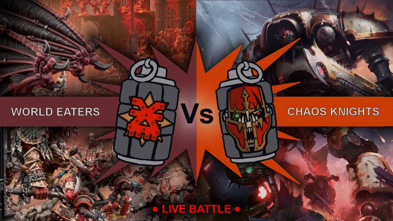 World Eaters vs Chaos Knights (Weekly 40k Battle Report) - YouTube