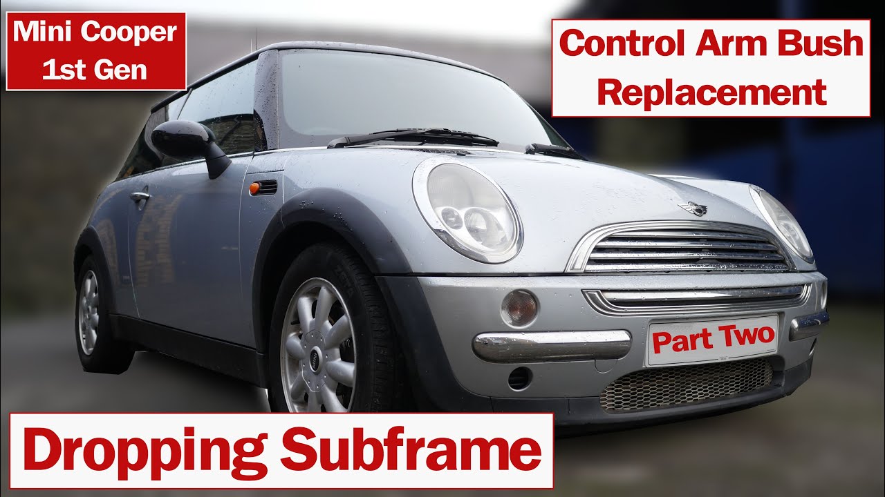 Part 2 of 2 - Dropping the Subframe on a Mini Cooper 🚗 replace Control ...