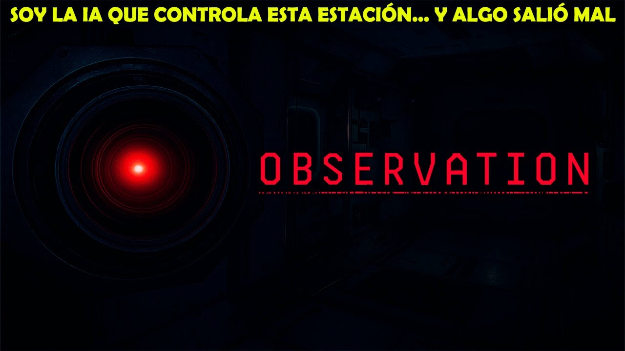 Observation XBOX SERIES X | Soy la IA que controla esta estación... y ...