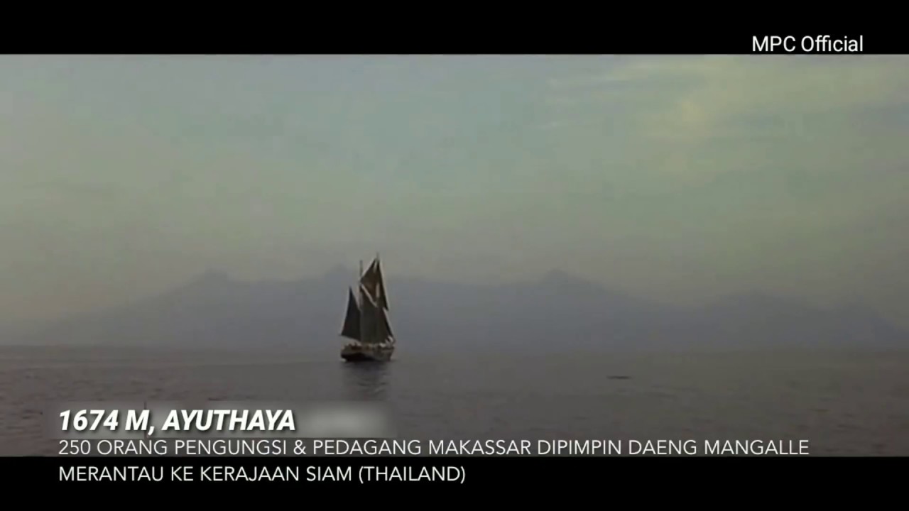 PERANG MAKASSAR VS KERAJAAN SIAM + FRANCIS DI THAILAND - YouTube
