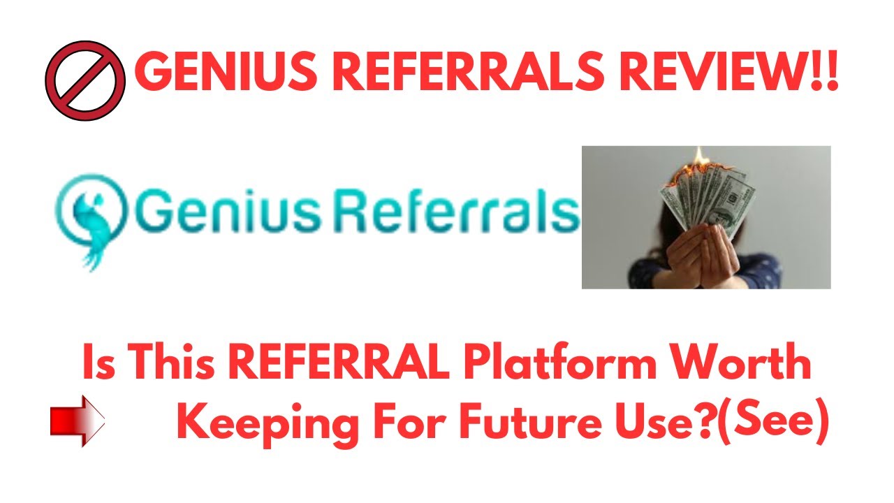 Genius Referrals Review- Is This REFERRAL Platform Worth Keeping For Future Use? See?(Do not Use ...