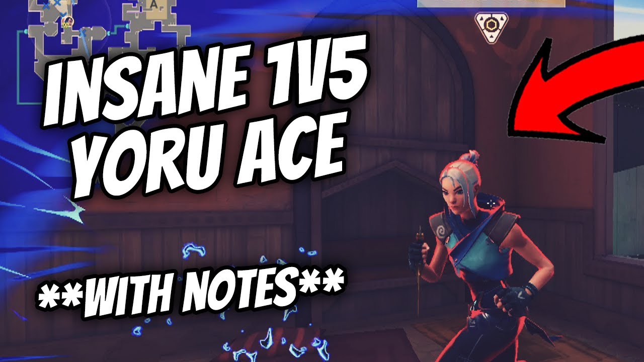 INSANE 1V5 YORU ACE (With Notes) | Valorant Outplays - YouTube