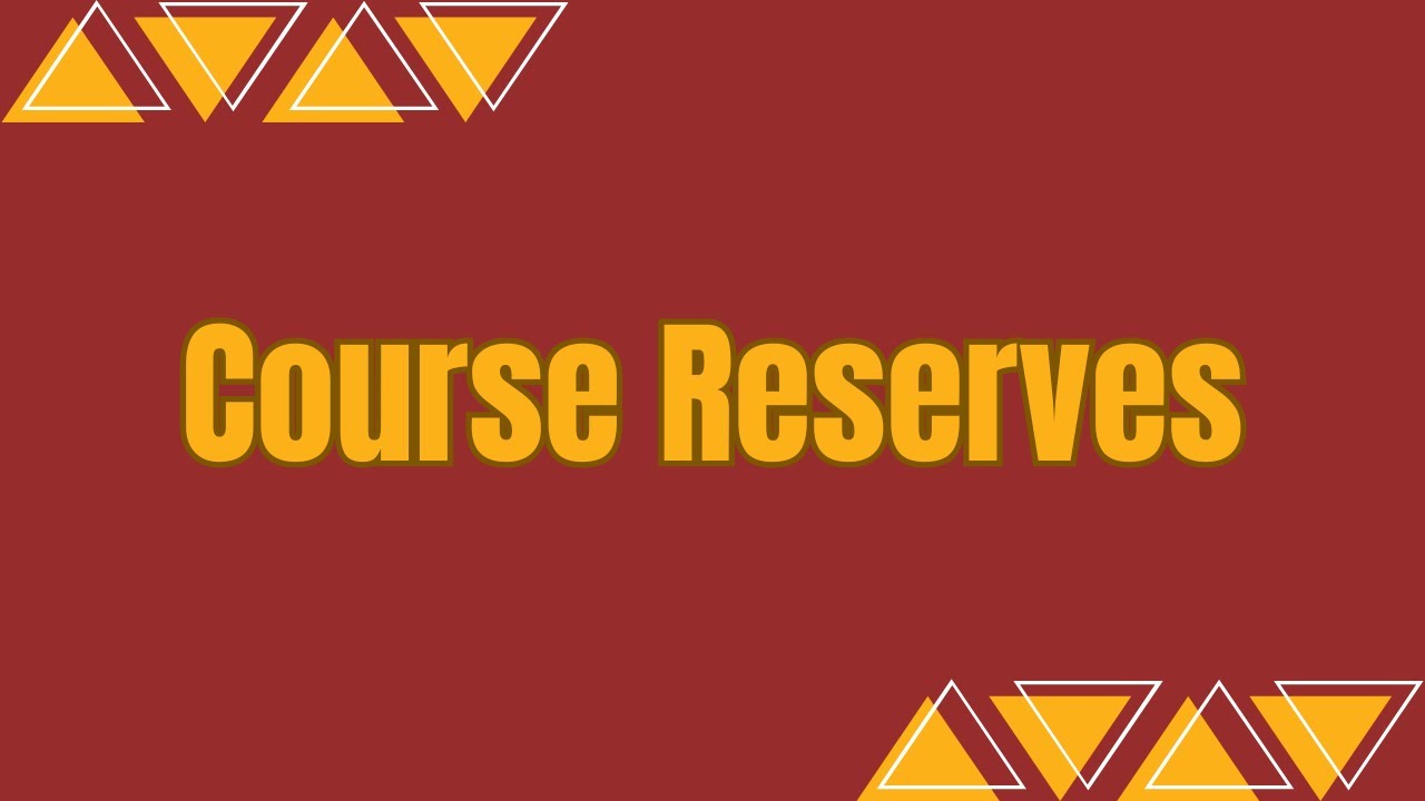 Course Reserves - YouTube