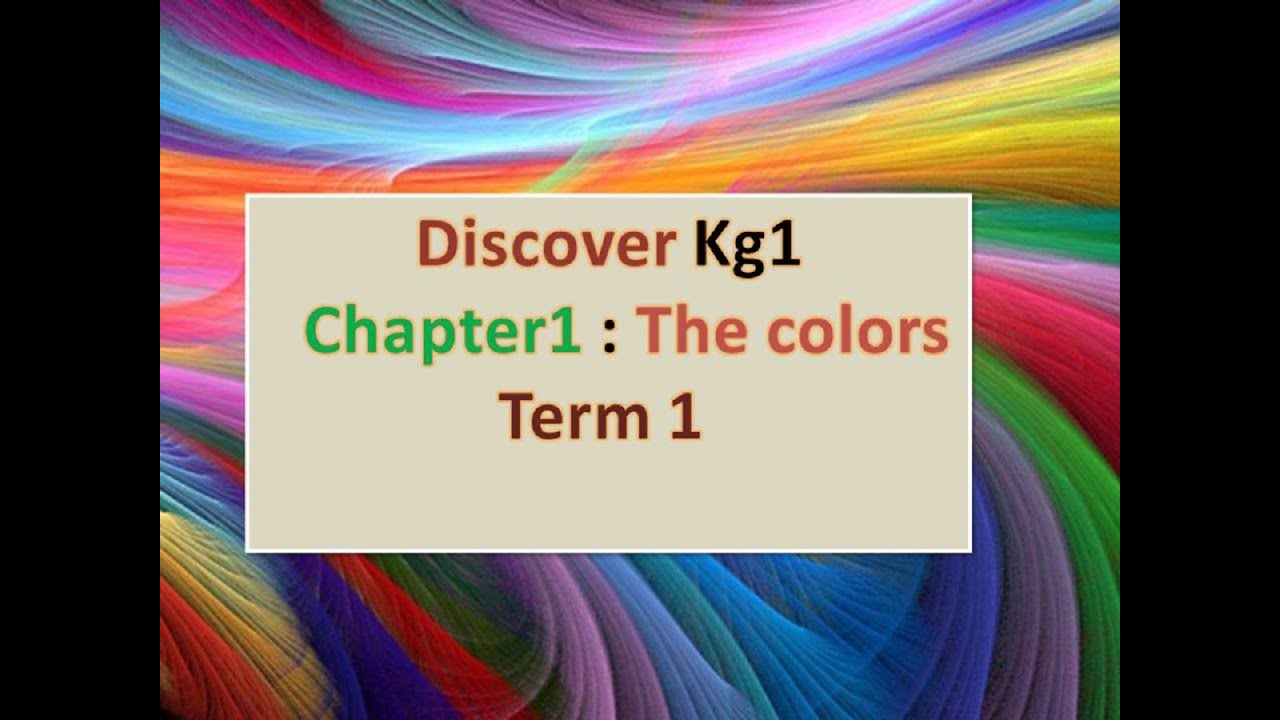 درس the colors - part1 discover for Kg1 - YouTube