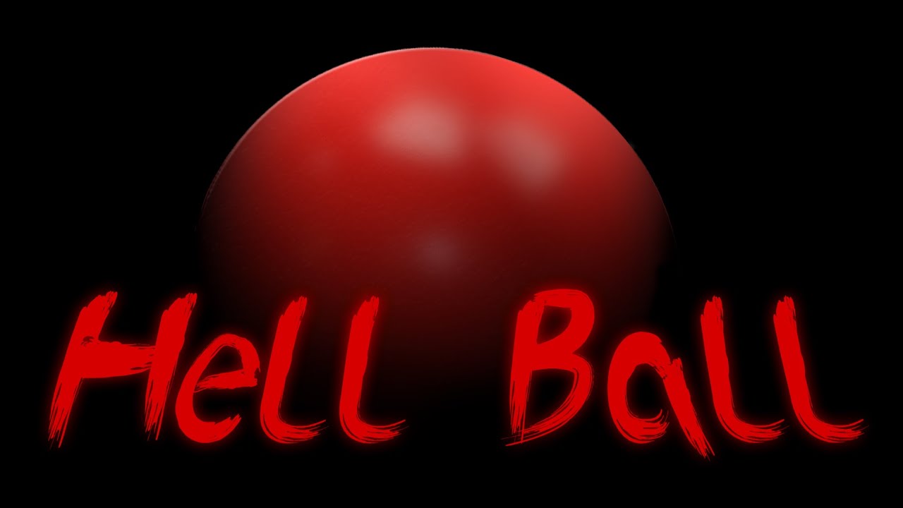 Hell Ball - YouTube