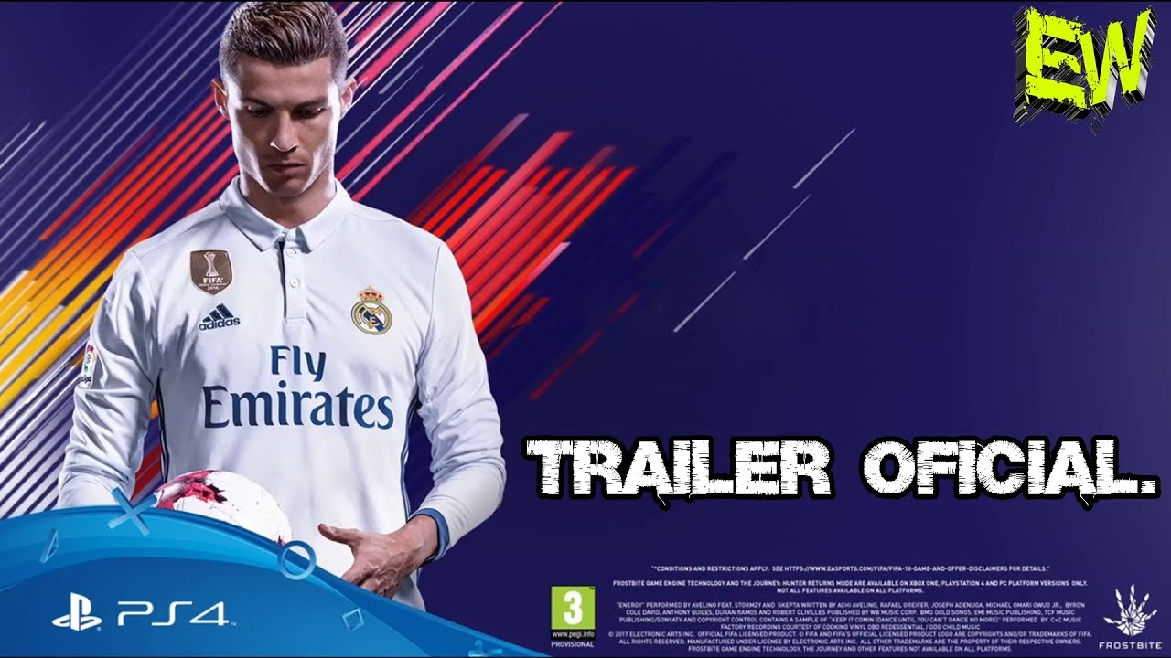 Fifa 18 /Trailer Oficial/ - YouTube