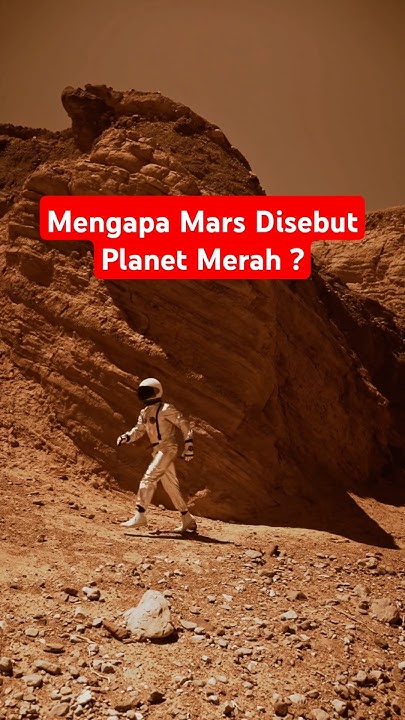 Mengapa Mars Disebut Planet Merah ? #mars #planet #alamsemesta - YouTube