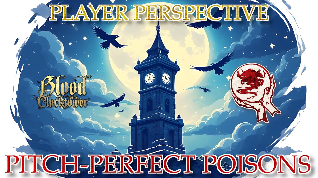 Blood on the Clocktower: Player Perspective (Fang Gu) - Pitch-Perfect ...