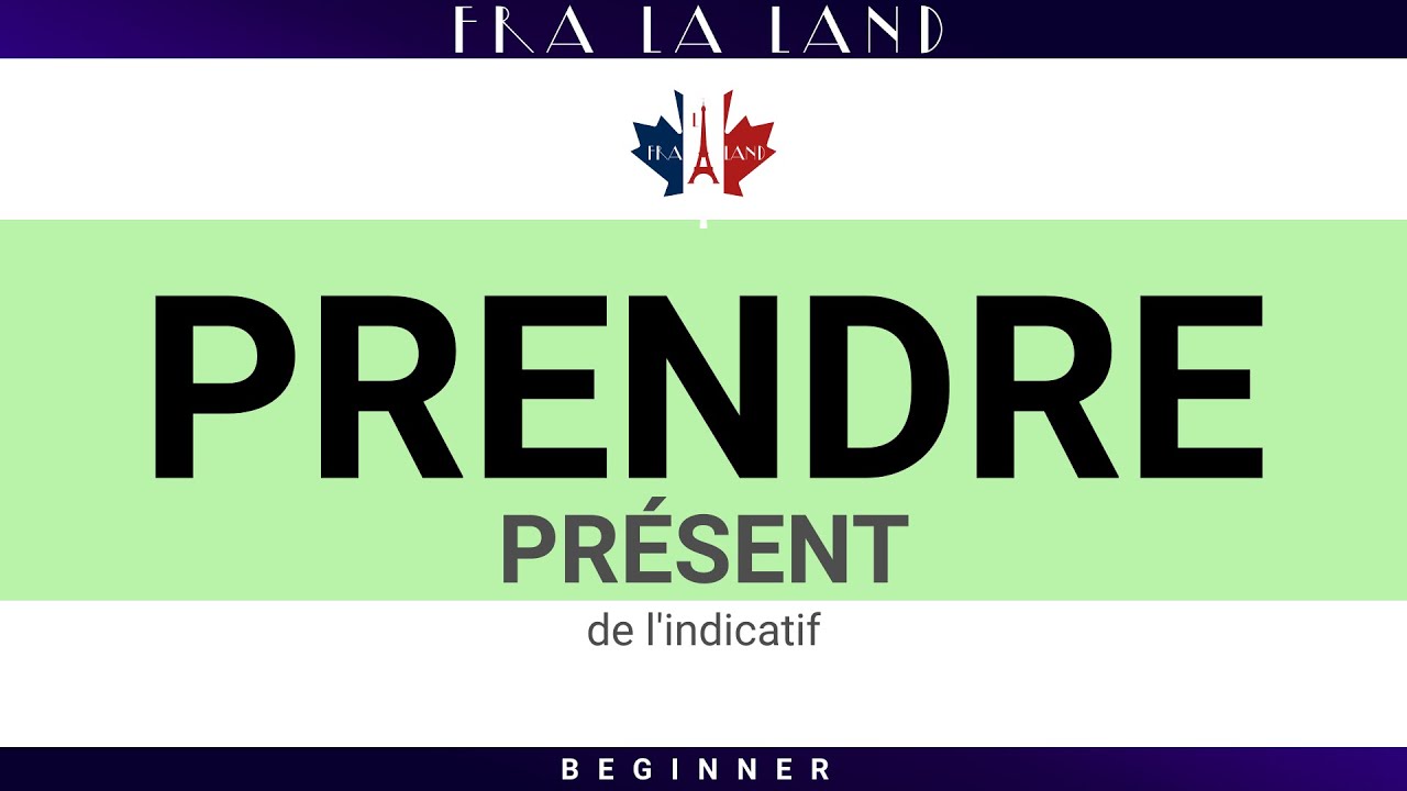 Conjugaison Du Verbe Prendre Au Present De L Indicatif | Chtoby Pomnili
