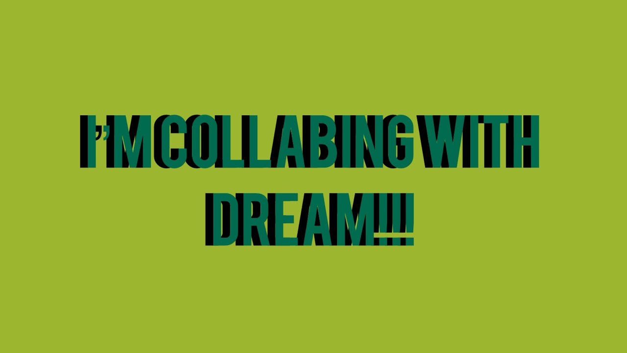 I’m Collabing with Dream!!! - YouTube
