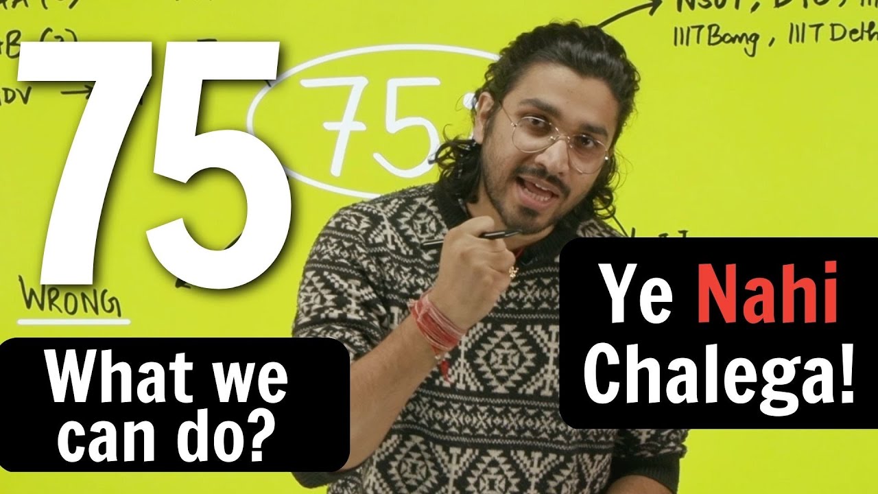 75 Criteria Ye Nahi Chalega Complete Facts What We Can Do JEE 75 Criteria Ye Nahi Chalega Complete Facts What We Can Do JEE