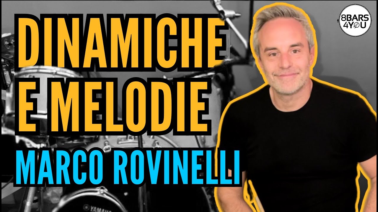 DINAMICHE e MELODIE nel DRUMSET // Marco Rovinelli - YouTube