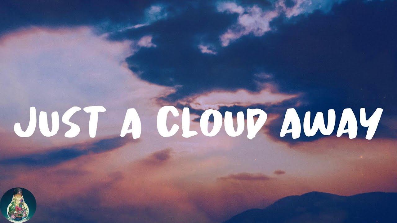 Pharrell Williams - Just A Cloud Away (Lyrics) - YouTube